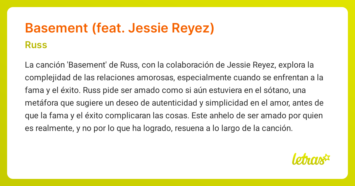 Significado de la canción BASEMENT (FEAT. JESSIE REYEZ) (Russ) - LETRAS.COM