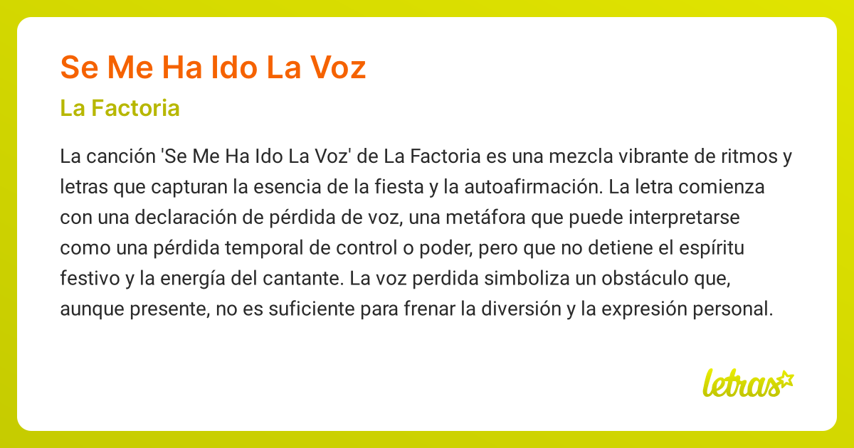 Significado de la canción SE ME HA IDO LA VOZ (La Factoria) - LETRAS.COM