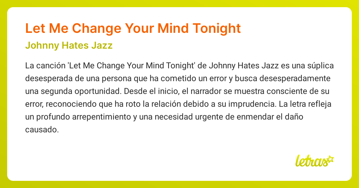 Significado de la canción Let Me Change Your Mind Tonight (Johnny Hates ...