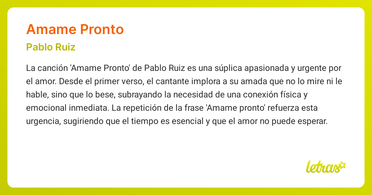 Significado de la canción AMAME PRONTO (Pablo Ruiz) - LETRAS.COM