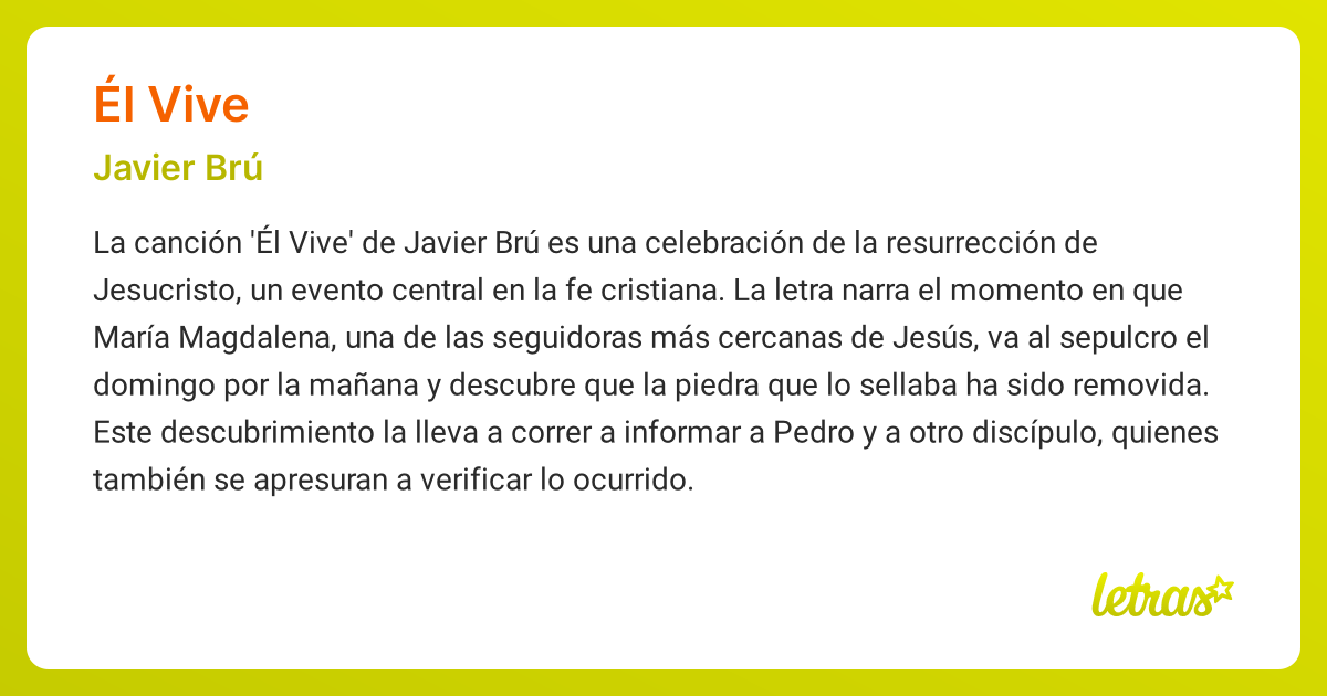 Significado de la canción ÉL VIVE (Javier Brú) - LETRAS.COM