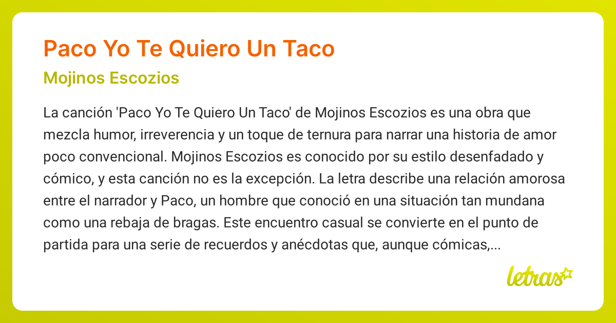 Significado de la canción PACO YO TE QUIERO UN TACO (Mojinos Escozios ...