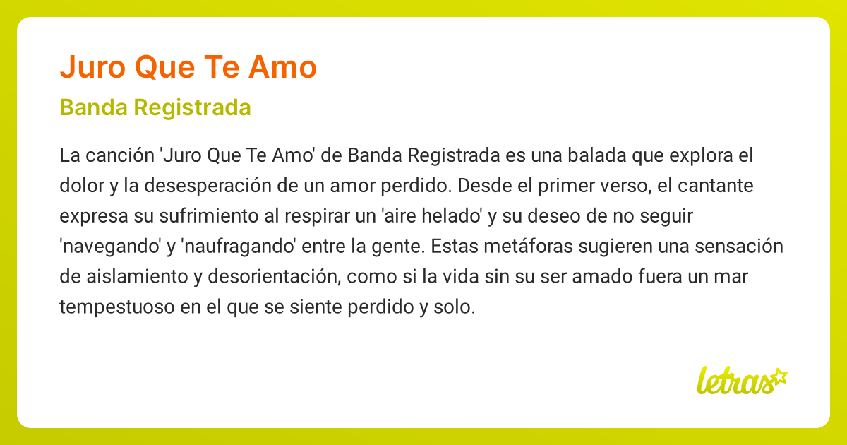 Significado de la canción JURO QUE TE AMO (Banda Registrada) - LETRAS.COM
