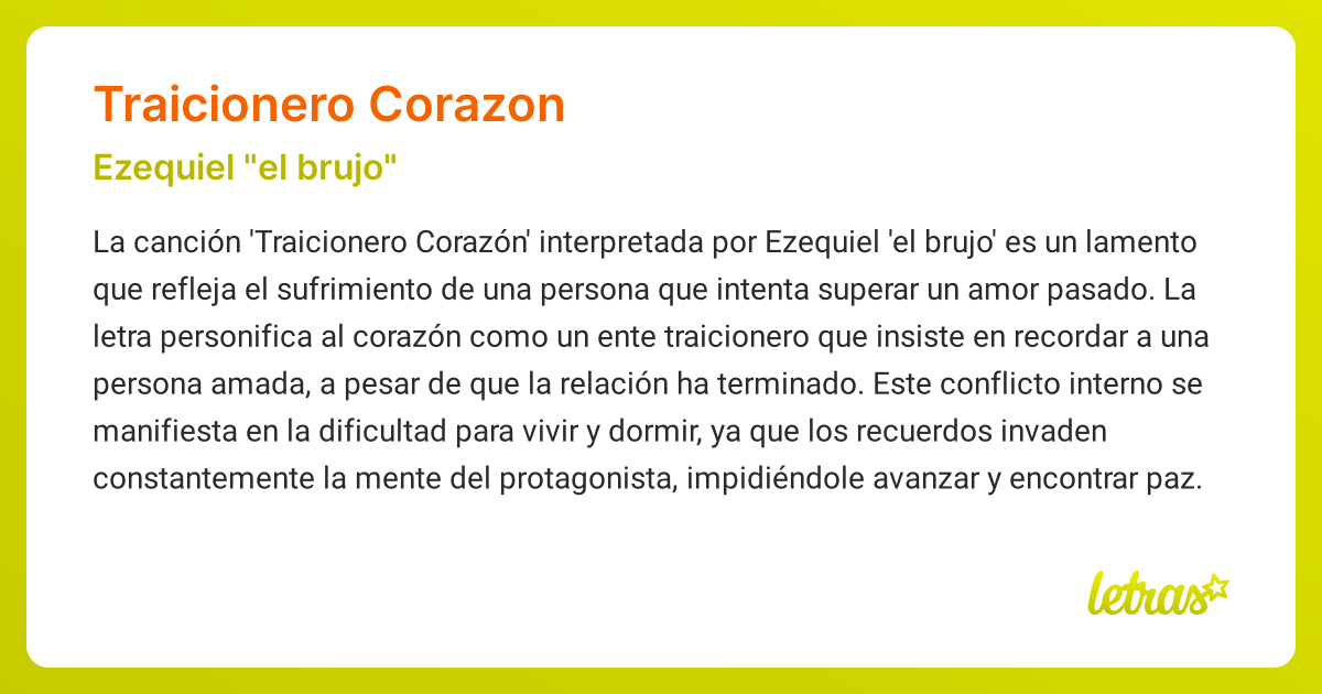 Significado de la canción TRAICIONERO CORAZON (Ezequiel "el brujo ...