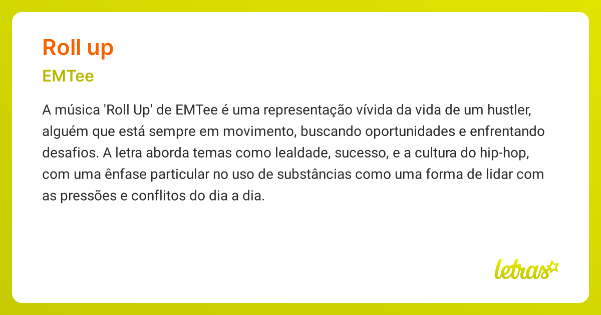 Significado da música ROLL UP (EMTee) - LETRAS.MUS.BR