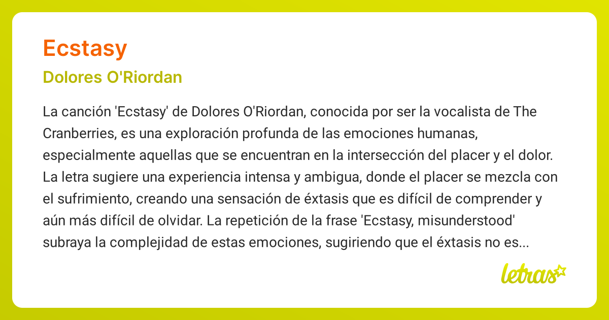 Significado de la canción ECSTASY (Dolores O'Riordan) - LETRAS.COM