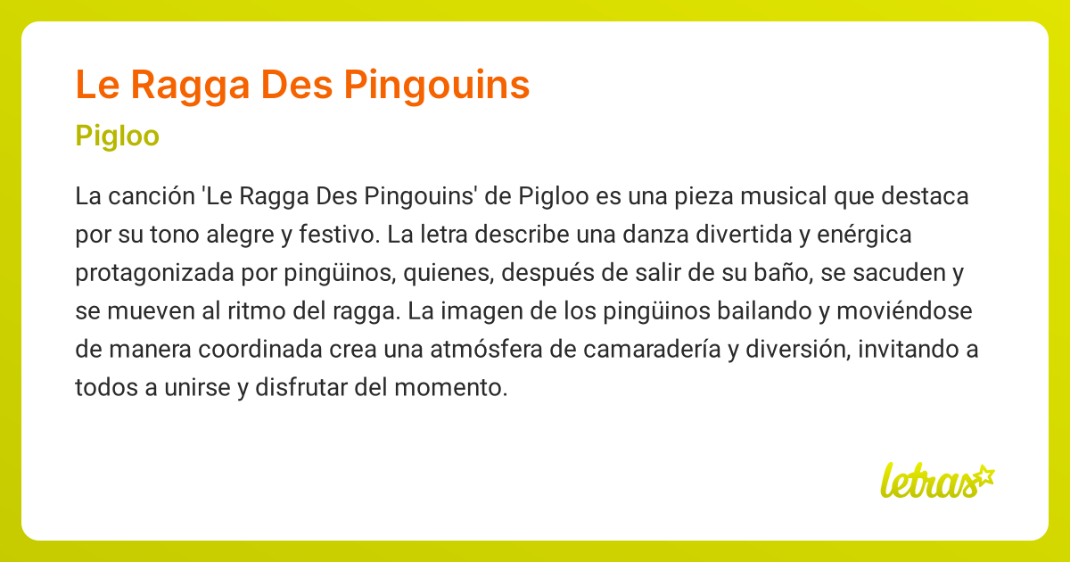 Significado de la canción LE RAGGA DES PINGOUINS (Pigloo) - LETRAS.COM