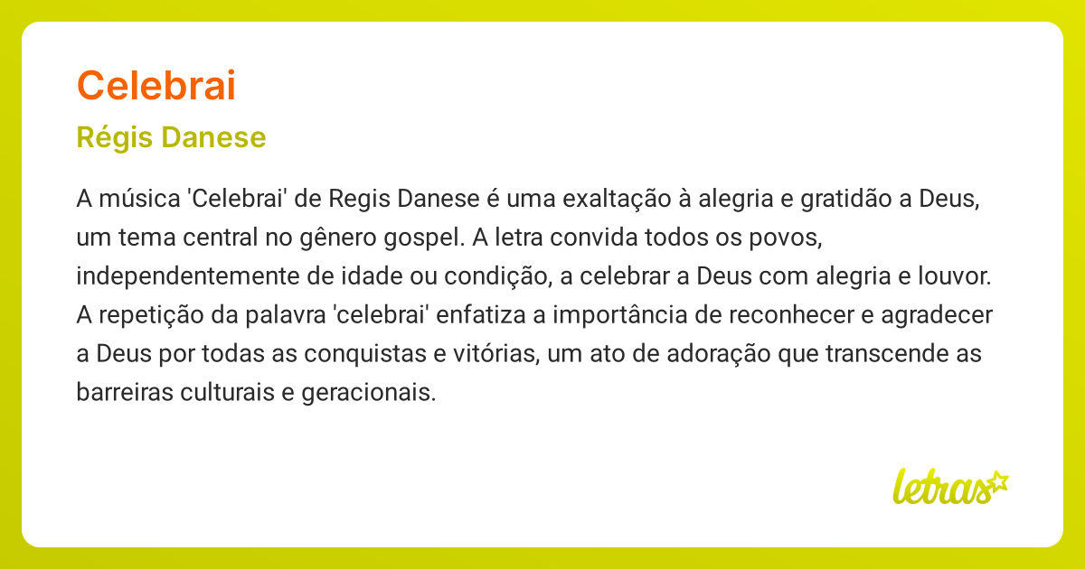 Significado da música CELEBRAI (Régis Danese) - LETRAS.MUS.BR