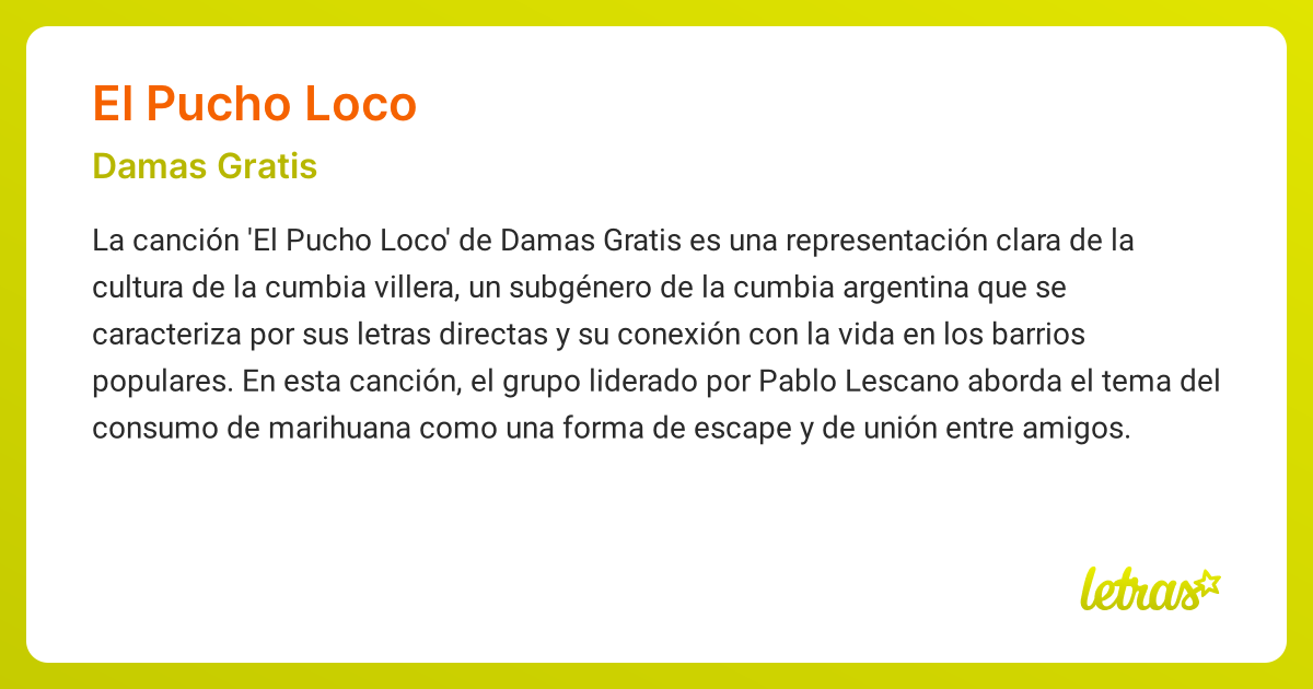 Significado de la canción EL PUCHO LOCO (Damas Gratis) - LETRAS.COM