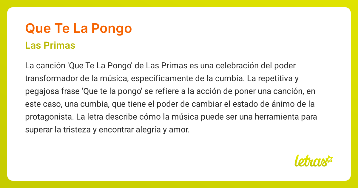 Significado de la canción QUE TE LA PONGO (Las Primas) - LETRAS.COM