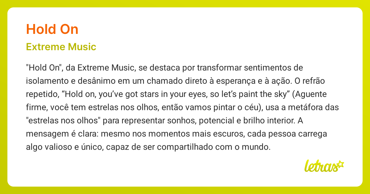 Significado da música HOLD ON (Extreme Music) - LETRAS.MUS.BR