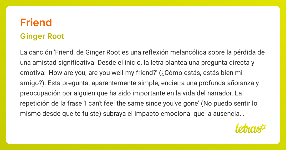 Significado de la canción FRIEND (Ginger Root) - LETRAS.COM