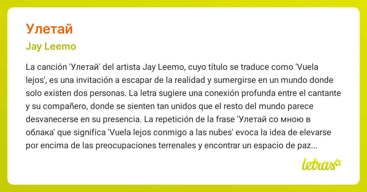 Significado de la canción УЛЕТАЙ (Jay Leemo) - LETRAS.COM