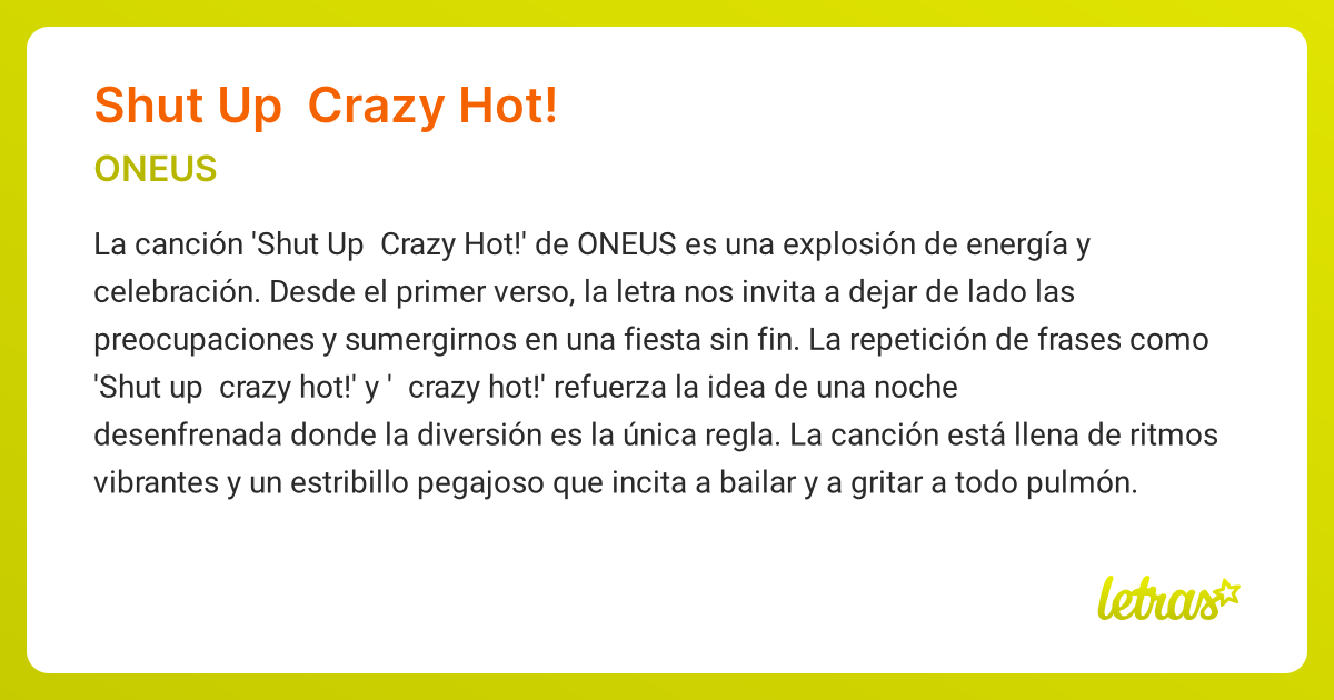 Significado de la canción SHUT UP 받고 CRAZY HOT! (ONEUS) - LETRAS.COM