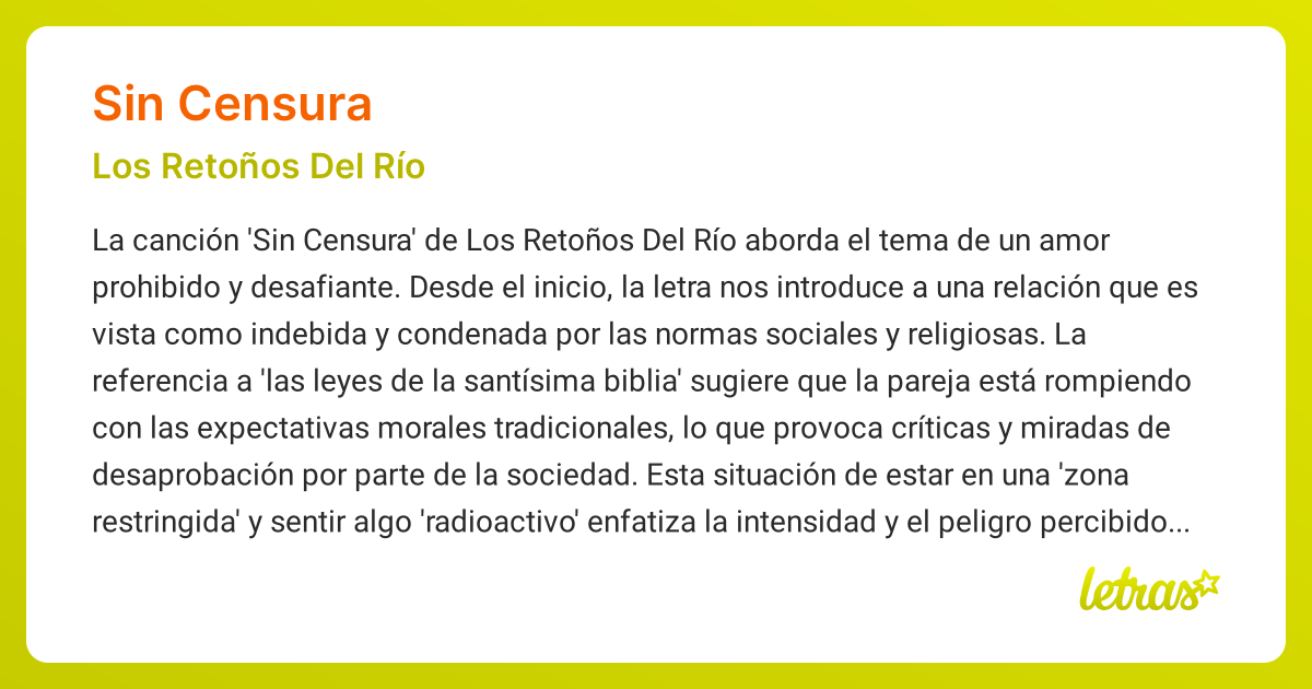 Significado de la canción SIN CENSURA (Los Retoños Del Río) - LETRAS.COM
