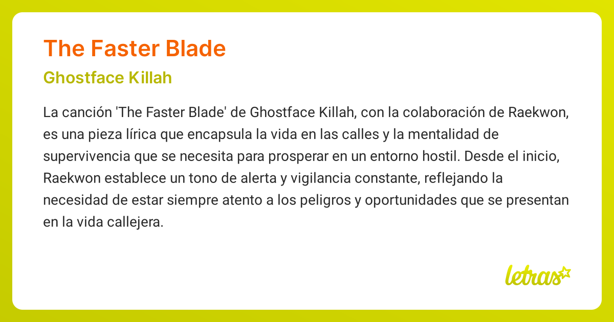 Significado de la canción THE FASTER BLADE (Ghostface Killah) - LETRAS.COM