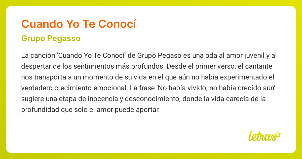 Significado de la canción CUANDO YO TE CONOCÍ (Grupo Pegasso) - LETRAS.COM