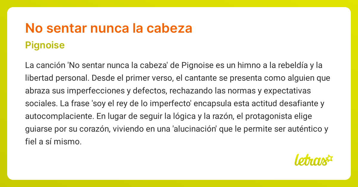 Significado de la canción NO SENTAR NUNCA LA CABEZA (Pignoise) - LETRAS.COM