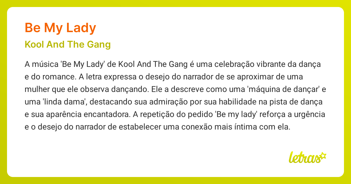 Significado da música BE MY LADY (Kool And The Gang) - LETRAS.MUS.BR