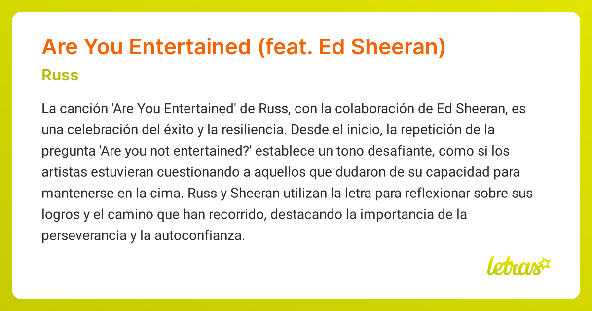 Significado de la canción Are You Entertained (feat. Ed Sheeran) (Russ ...