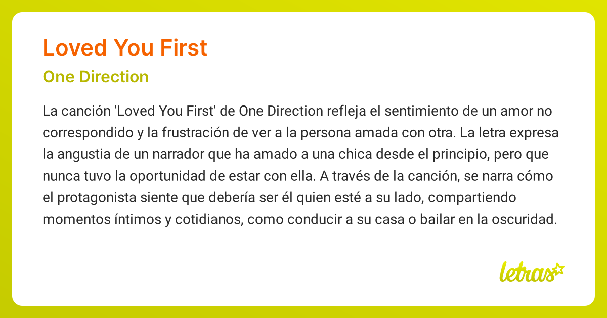 Significado de la canción LOVED YOU FIRST (One Direction) - LETRAS.COM