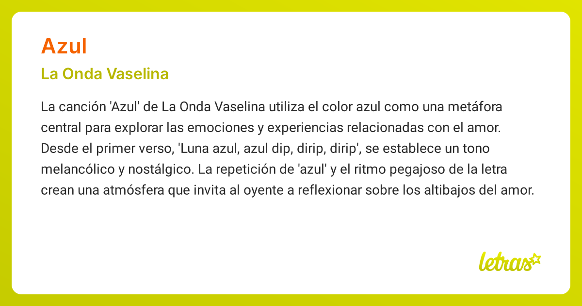Significado de la canción AZUL (La Onda Vaselina) - LETRAS.COM