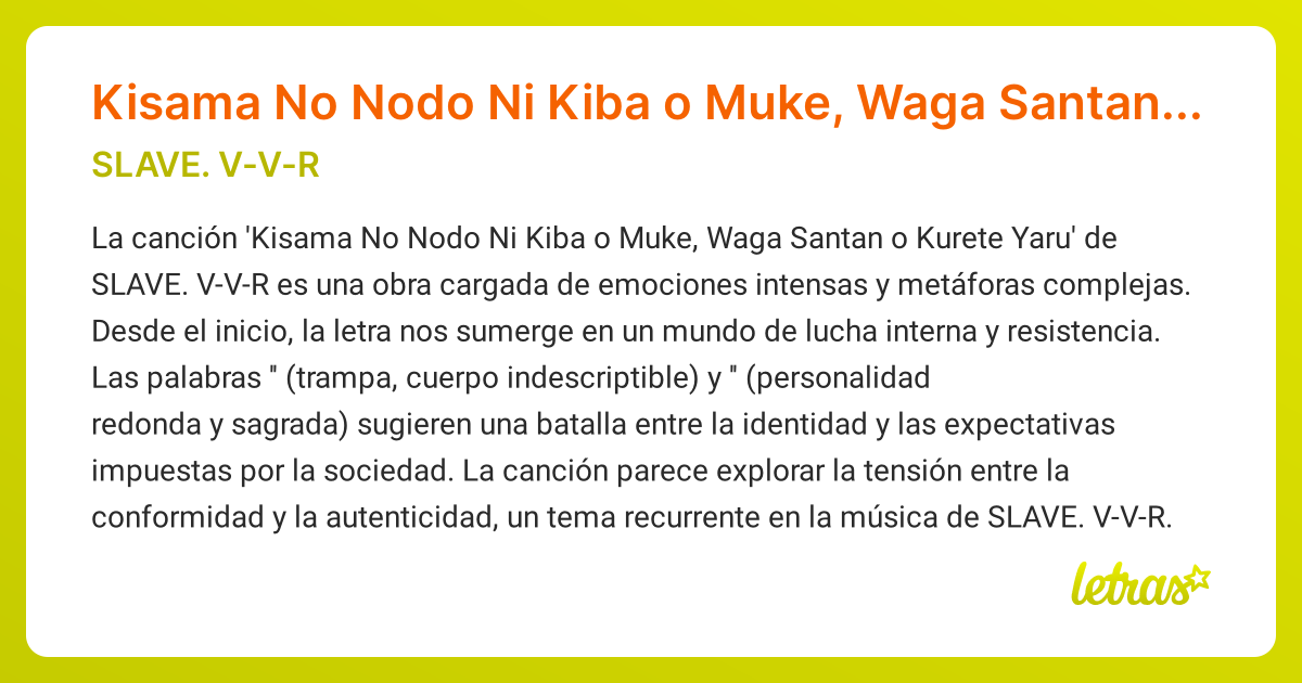 Significado de la canción Kisama No Nodo Ni Kiba o Muke, Waga Santan o ...