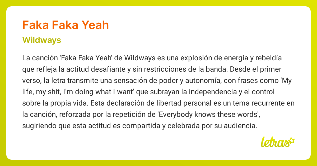 Significado de la canción FAKA FAKA YEAH (Wildways) - LETRAS.COM