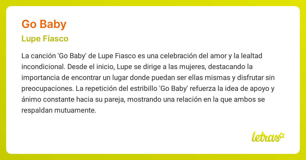 Significado de la canción GO BABY (Lupe Fiasco) - LETRAS.COM