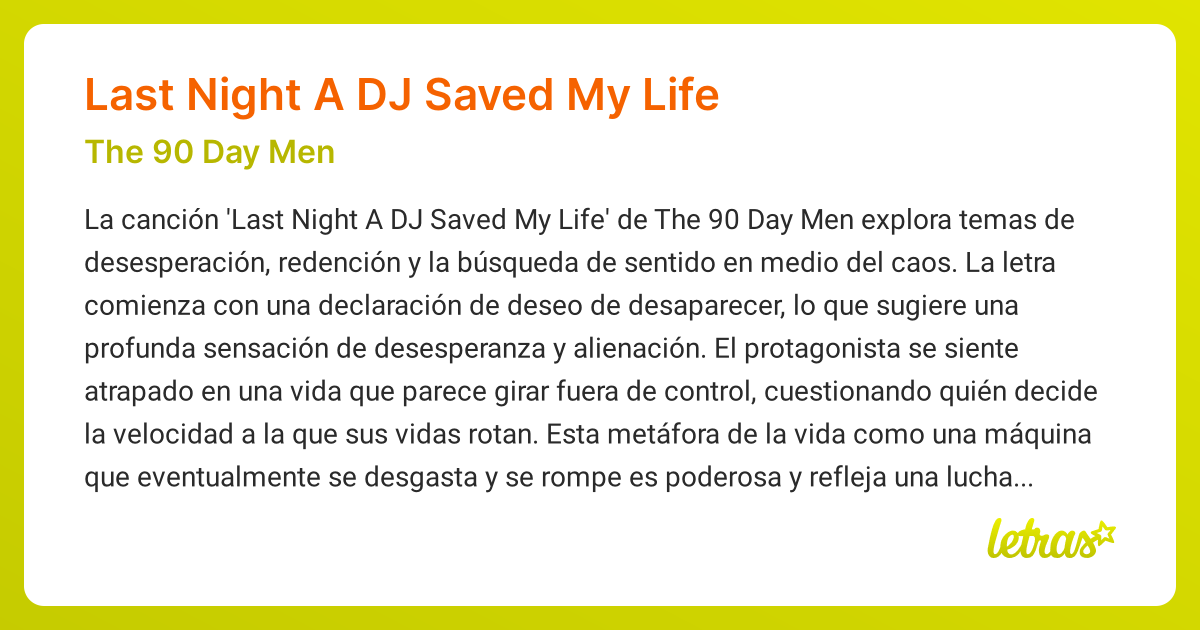 Significado de la canción LAST NIGHT A DJ SAVED MY LIFE (The 90 Day Men ...