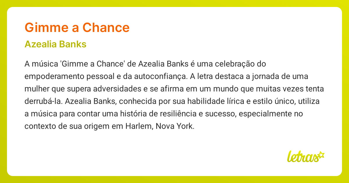 Significado da música GIMME A CHANCE (Azealia Banks) - LETRAS.MUS.BR