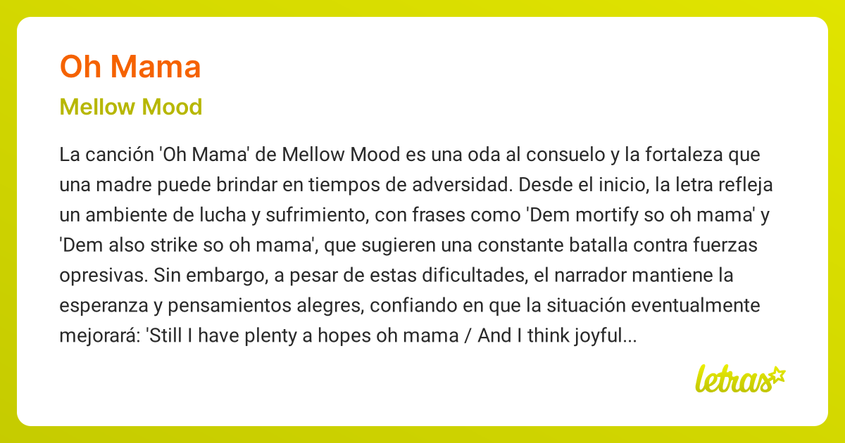 Significado de la canción OH MAMA (Mellow Mood) - LETRAS.COM