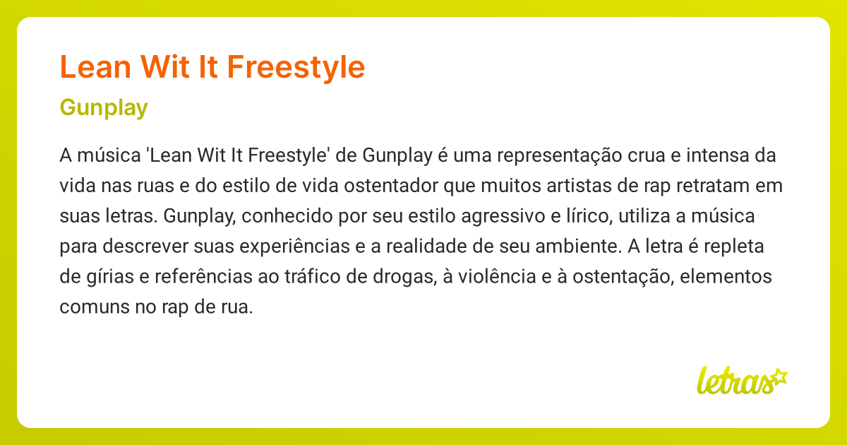 Significado da música LEAN WIT IT FREESTYLE (Gunplay) - LETRAS.MUS.BR