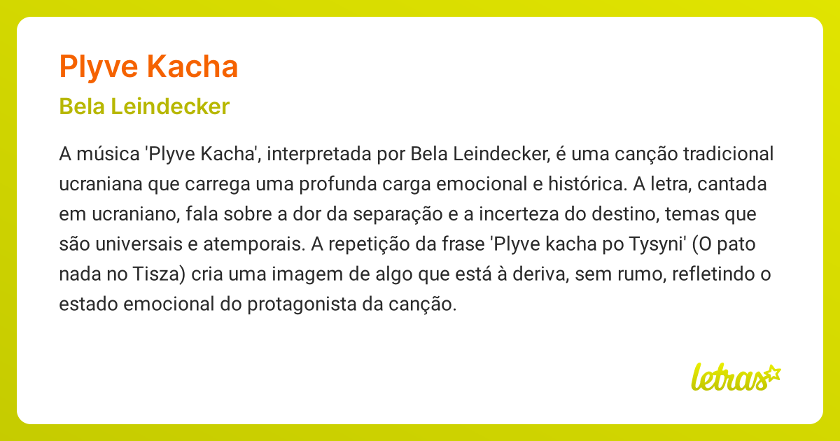 Significado da música PLYVE KACHA (Bela Leindecker) - LETRAS.MUS.BR