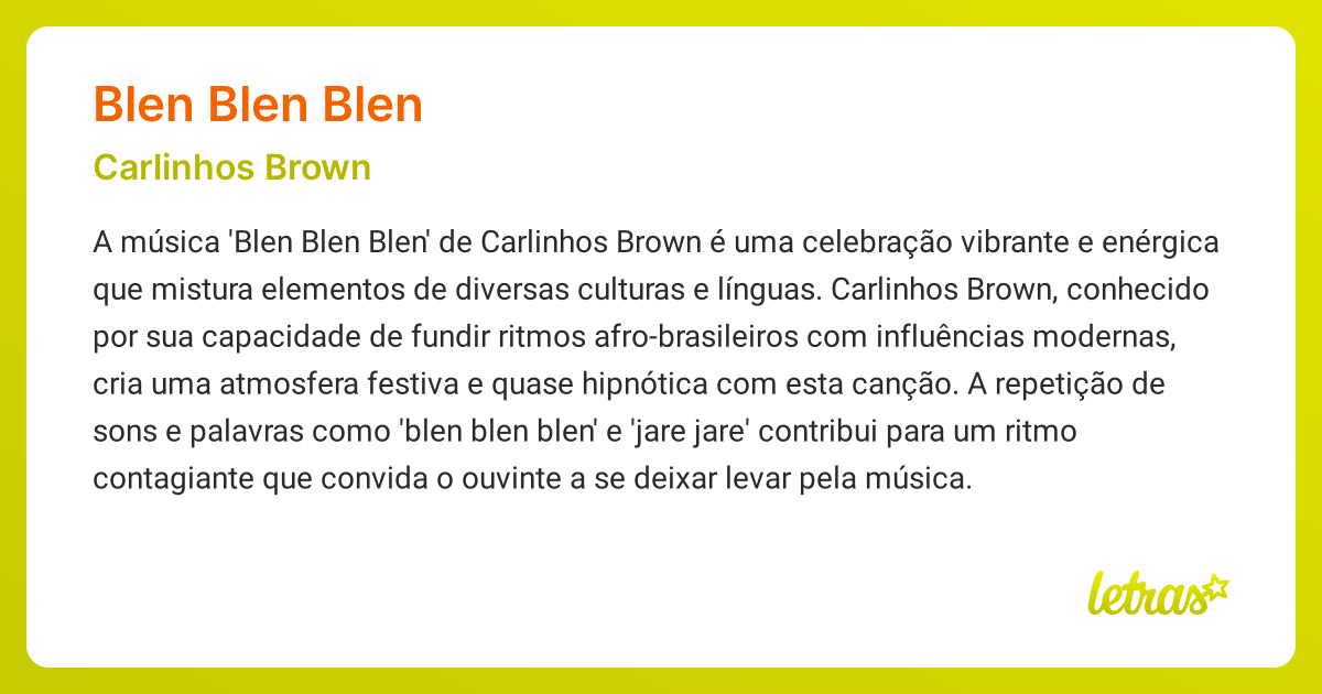 Significado da música BLEN BLEN BLEN (Carlinhos Brown) - LETRAS.MUS.BR