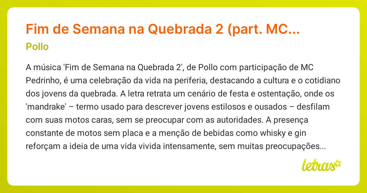 Significado da música Fim de Semana na Quebrada 2 (part. MC Pedrinho) (Pollo) - LETRAS.MUS.BR
