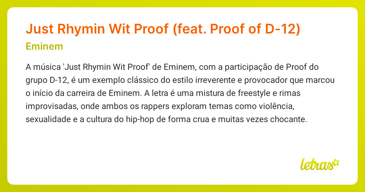 Significado da música Just Rhymin Wit Proof (feat. Proof of D-12 ...
