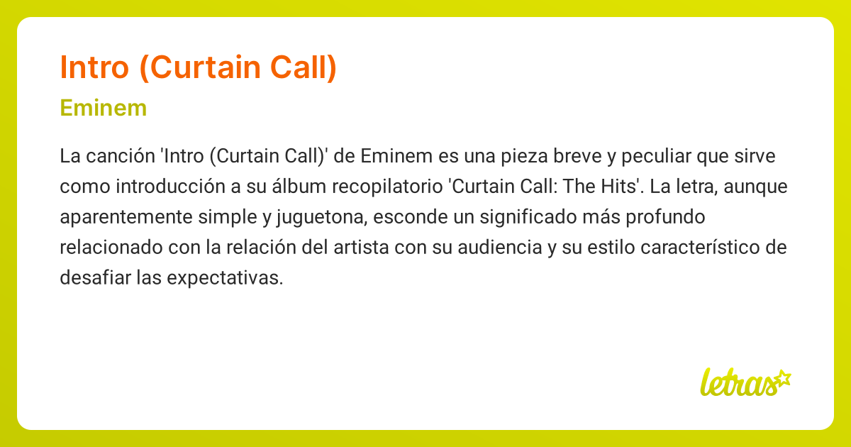 Significado de la canción INTRO (CURTAIN CALL) (Eminem) - LETRAS.COM