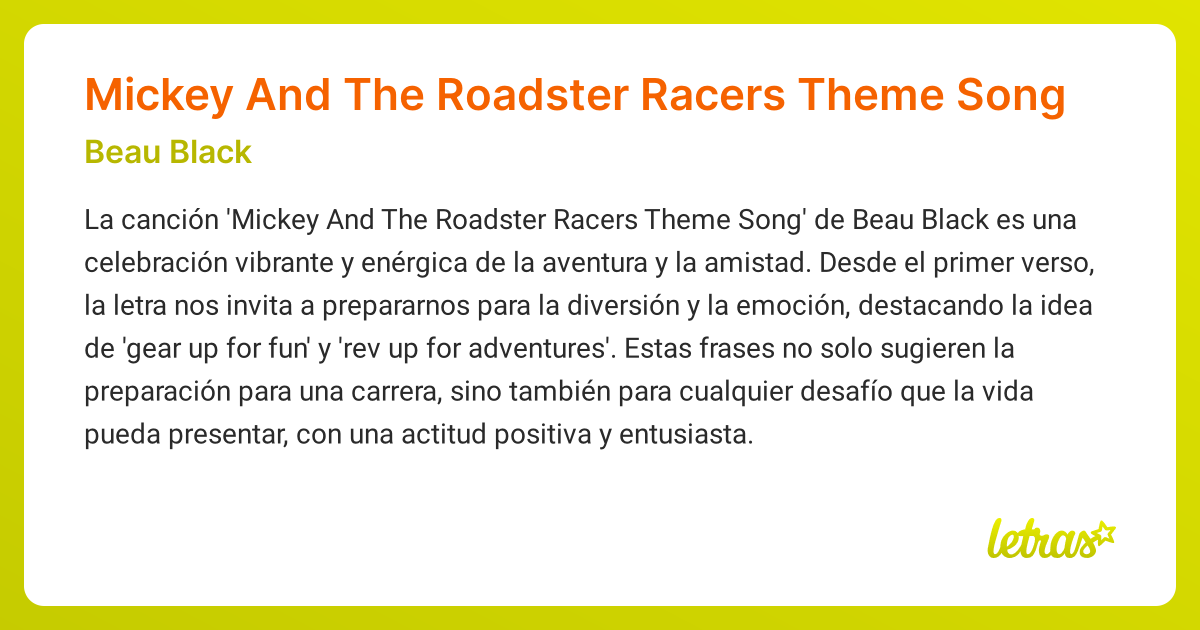 Significado de la canción Mickey And The Roadster Racers Theme Song (Beau Black) - LETRAS.COM