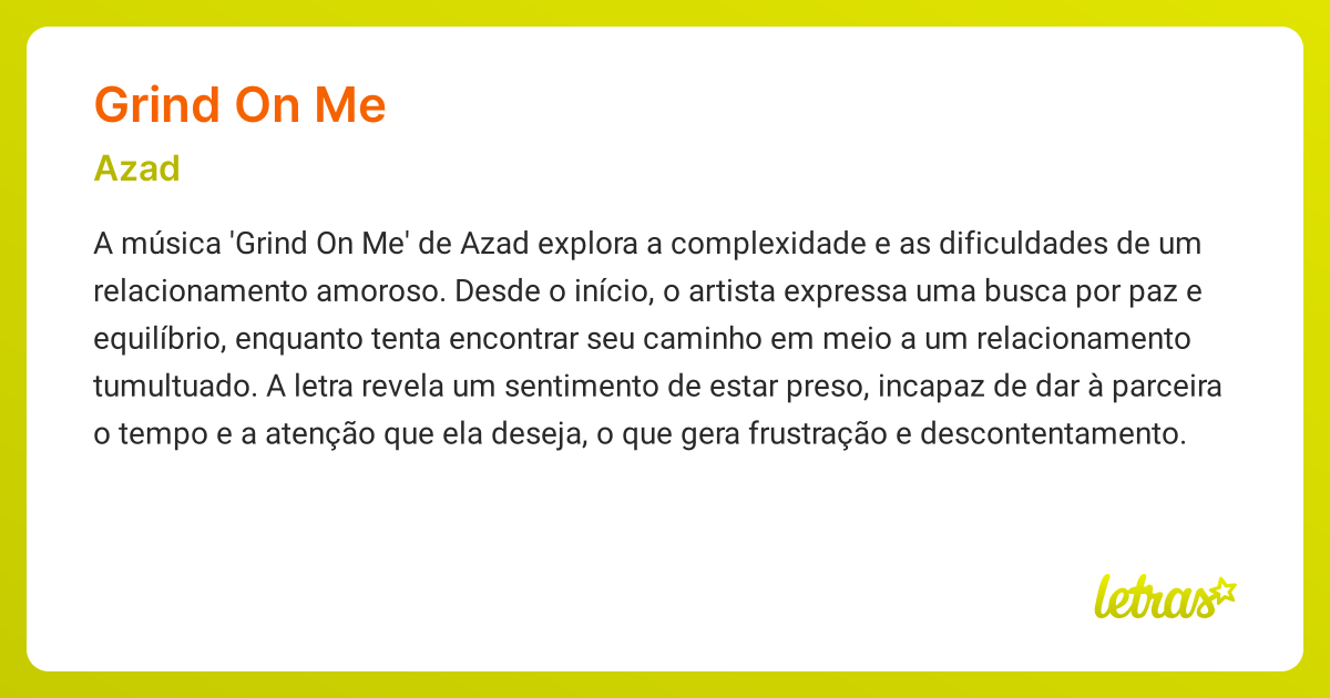 Significado da música GRIND ON ME (Azad) - LETRAS.MUS.BR