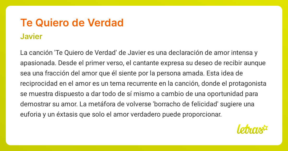 Significado de la canción TE QUIERO DE VERDAD (Javier) - LETRAS.COM