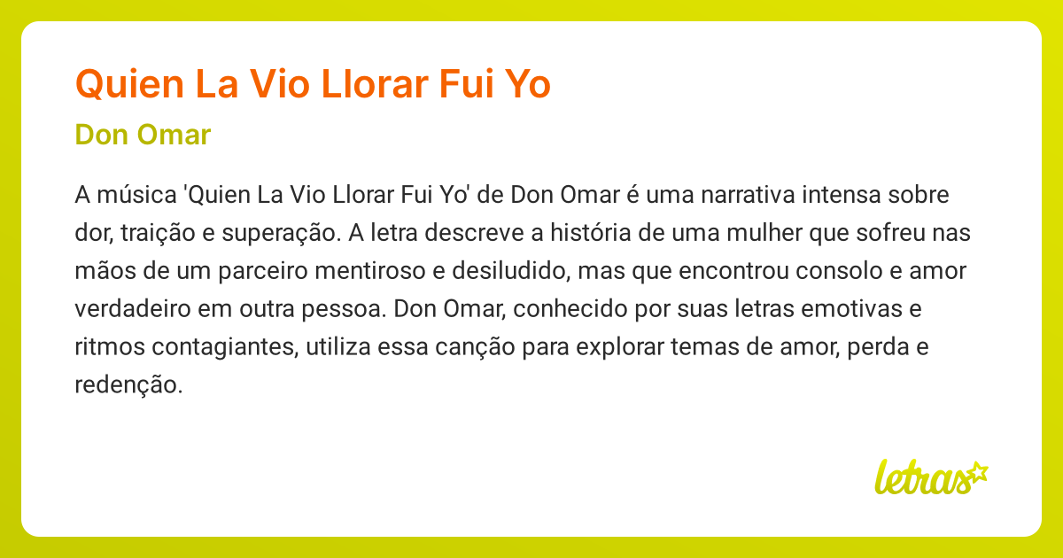 Significado da música QUIEN LA VIO LLORAR FUI YO (Don Omar) - LETRAS.MUS.BR