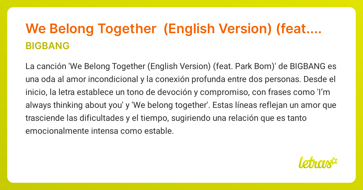 Significado de la canción We Belong Together (English Version) (feat. Park Bom) (BIGBANG ...