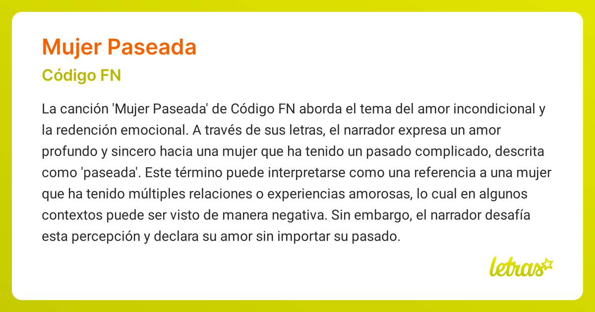 Significado de la canción MUJER PASEADA (Código FN) - LETRAS.COM