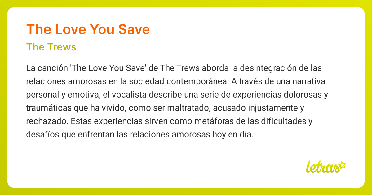 Significado de la canción THE LOVE YOU SAVE (The Trews) - LETRAS.COM
