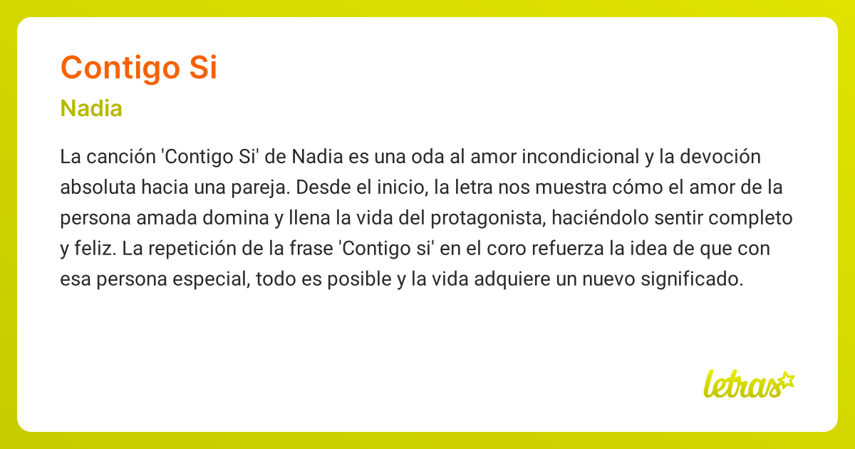 Significado de la canción CONTIGO SI (Nadia) - LETRAS.COM