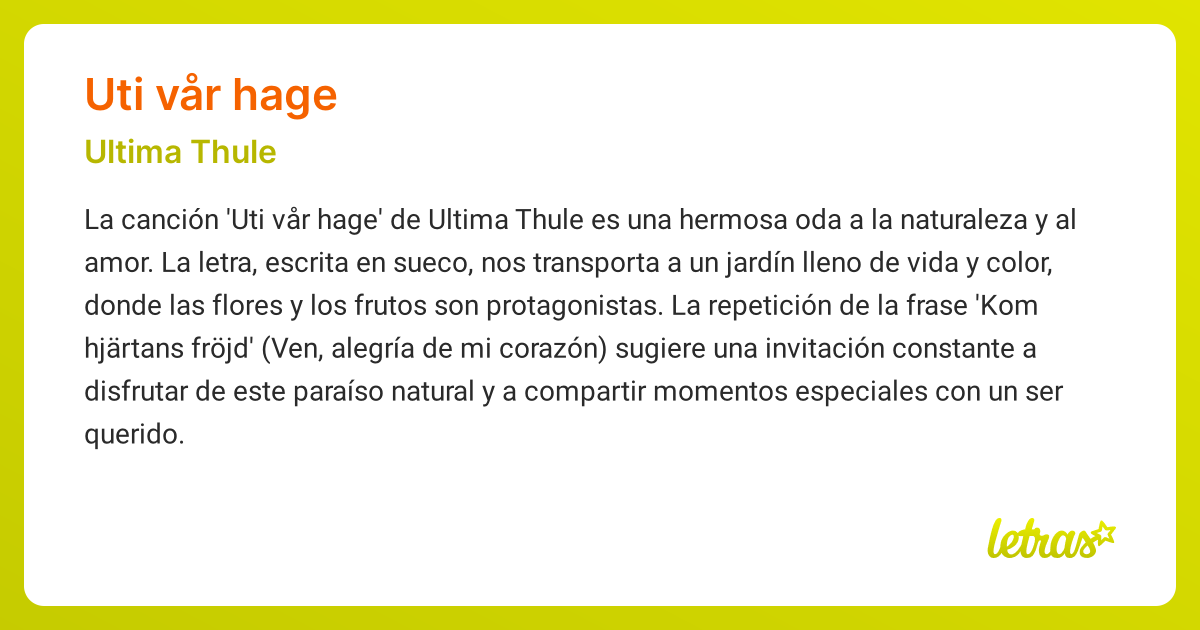 Significado de la canción UTI VÅR HAGE (Ultima Thule) - LETRAS.COM