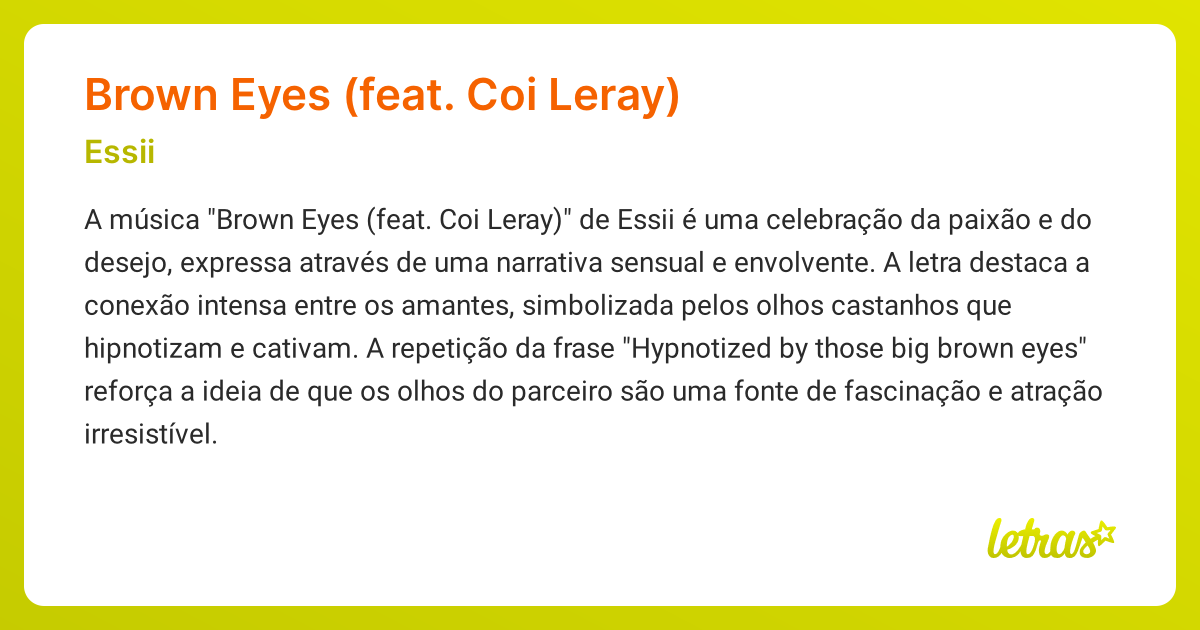 Significado da música BROWN EYES (FEAT. COI LERAY) (Essii) - LETRAS.MUS.BR