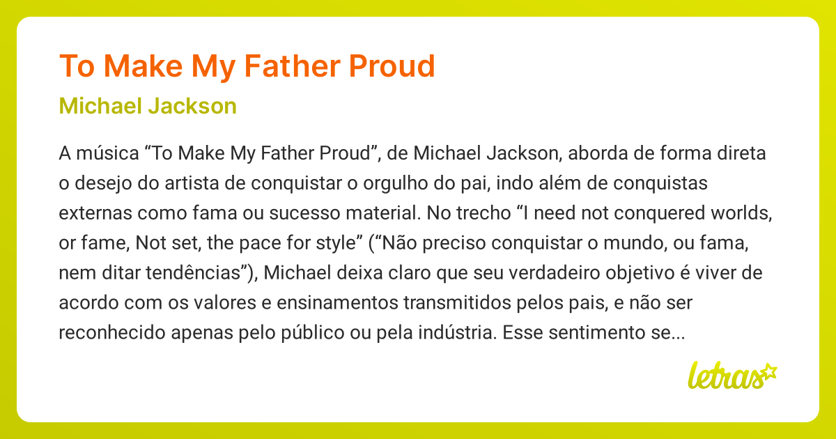 Significado da música TO MAKE MY FATHER PROUD (Michael Jackson) - LETRAS.MUS.BR