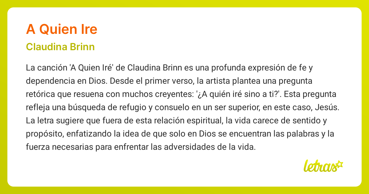Significado de la canción A QUIEN IRE (Claudina Brinn) - LETRAS.COM